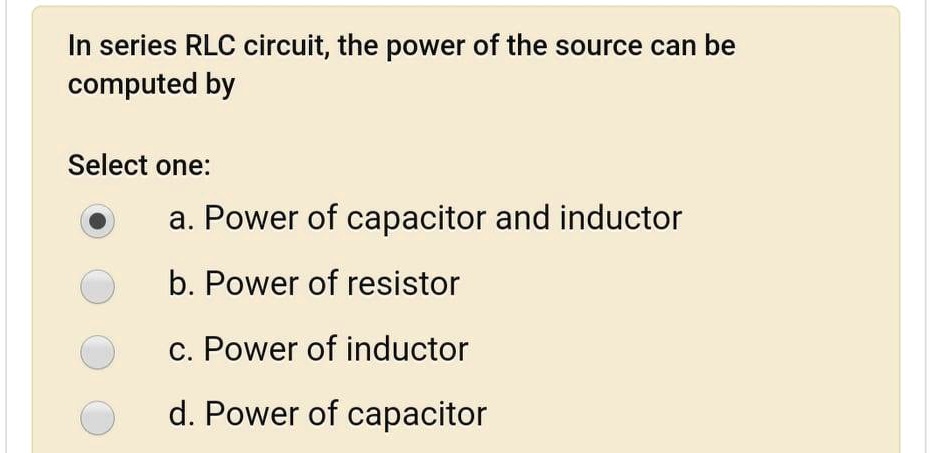 In series RLC circuit, the power of the source can be computed by ...