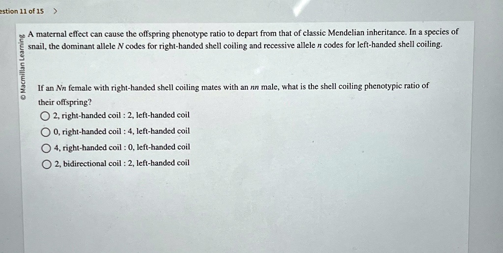 SOLVED: A maternal effect can cause the offspring phenotype ratio to ...