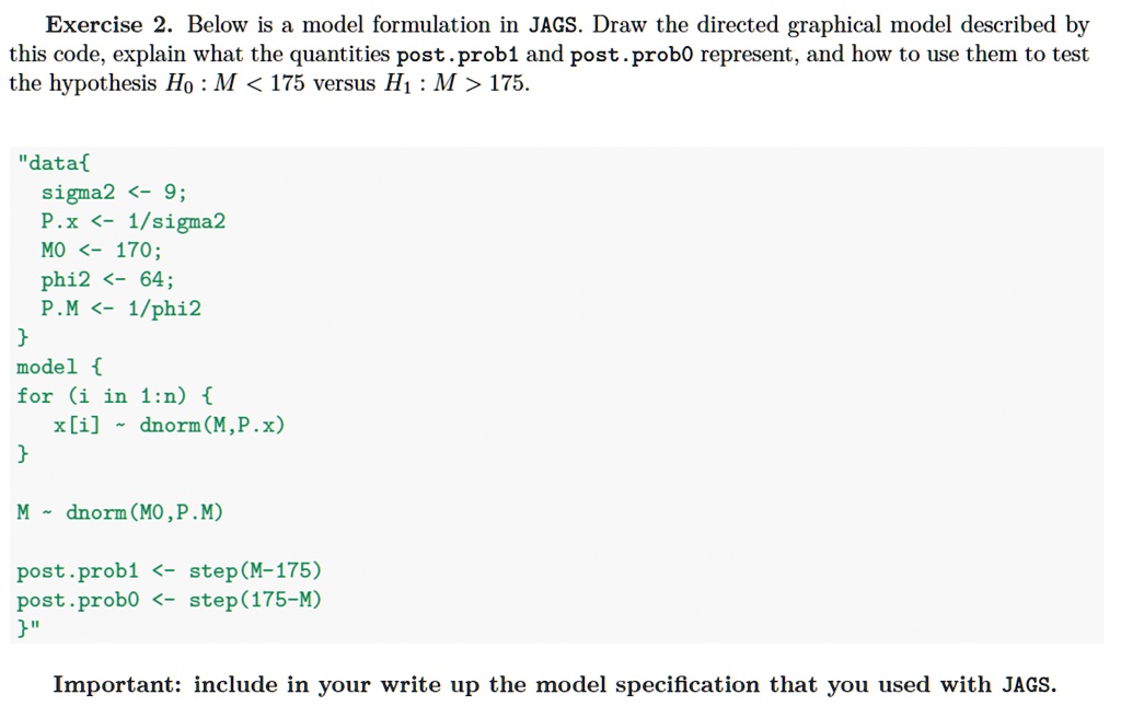 exercise 2 below is a model formulation in jags draw the directed ...