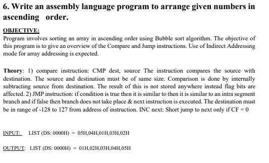 SOLVED: Write an assembly language program to arrange given numbers in ... SOLVED: Write an assembly language program to arrange given numbers in ...