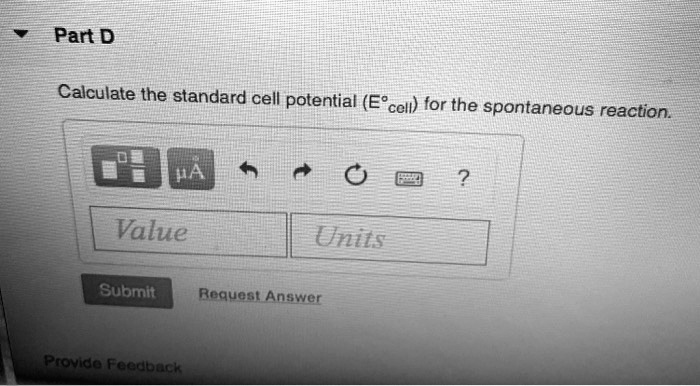 SOLVED: Part D Calculate the standard cell potential (E SOLVED: Part D Calculate the standard cell potential (E