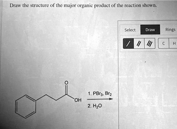 Draw the structure of the major organic product of the reaction shown ...