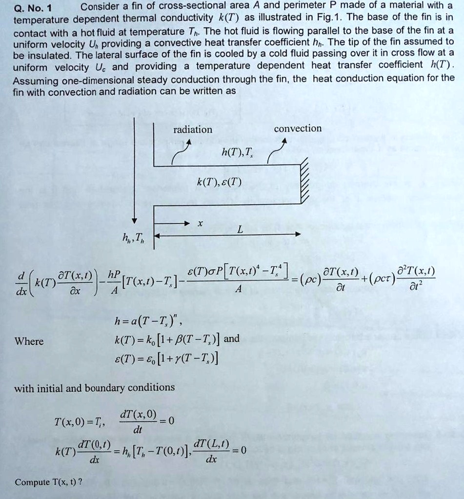 qno1 consider a fin of cross sectional area a and perimeter p made of a ...