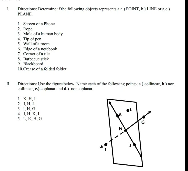 SOLVED: Directions: Determine if the following objects represents a) POINT, b ) LINE or a ...