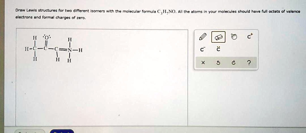 SOLVED: Draw Lewis structures for two different isomers with the ...
