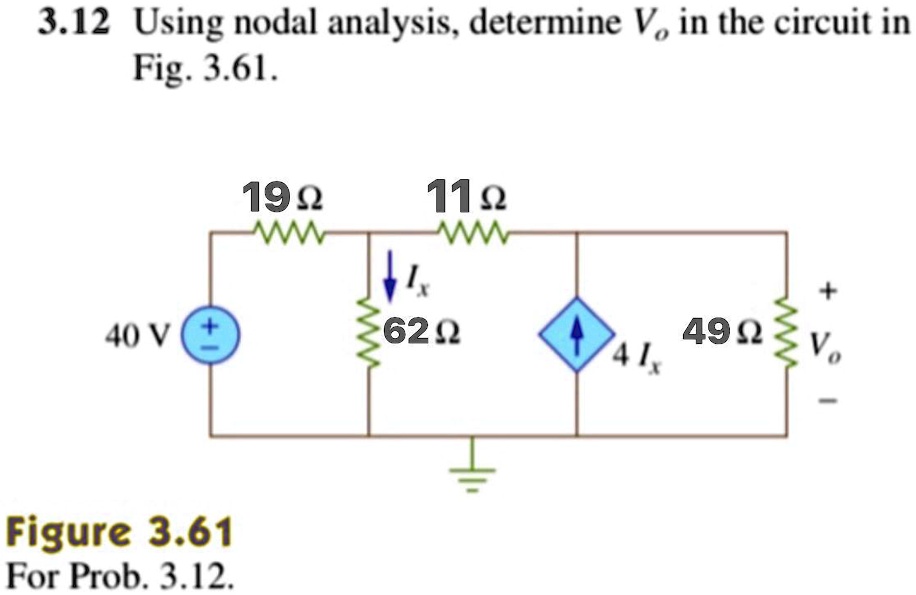 312 using nodal analysis determine vo in the circuit in fig 361 199 119 40 v 62 42 499 41 vo ...