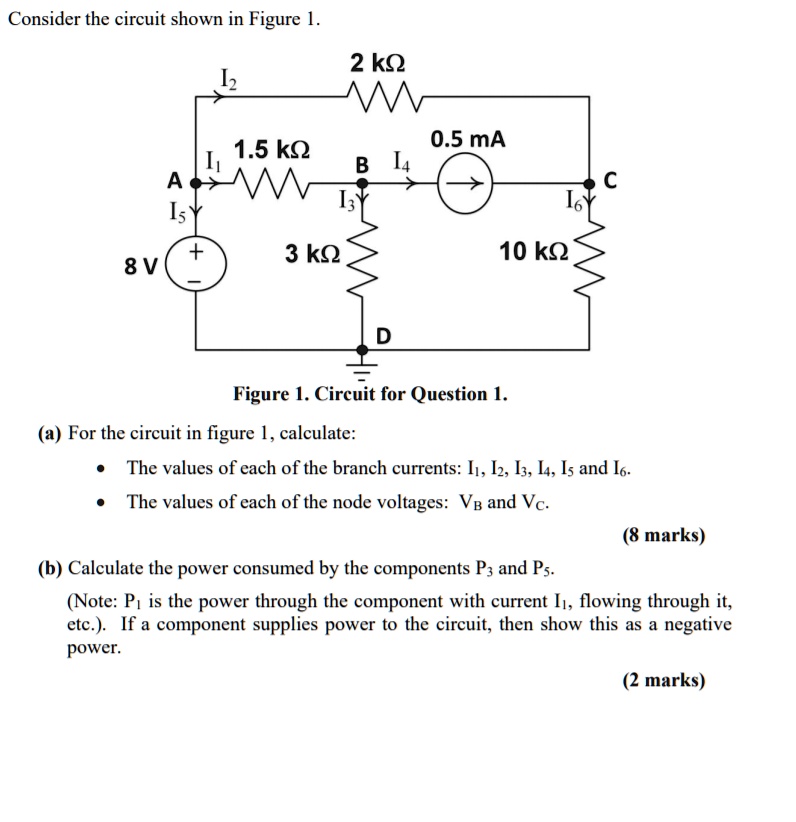 SOLVED: Consider the circuit shown in Figure 1. 2 kÎ© 1.5 kÎ© 0.5 mA B ...