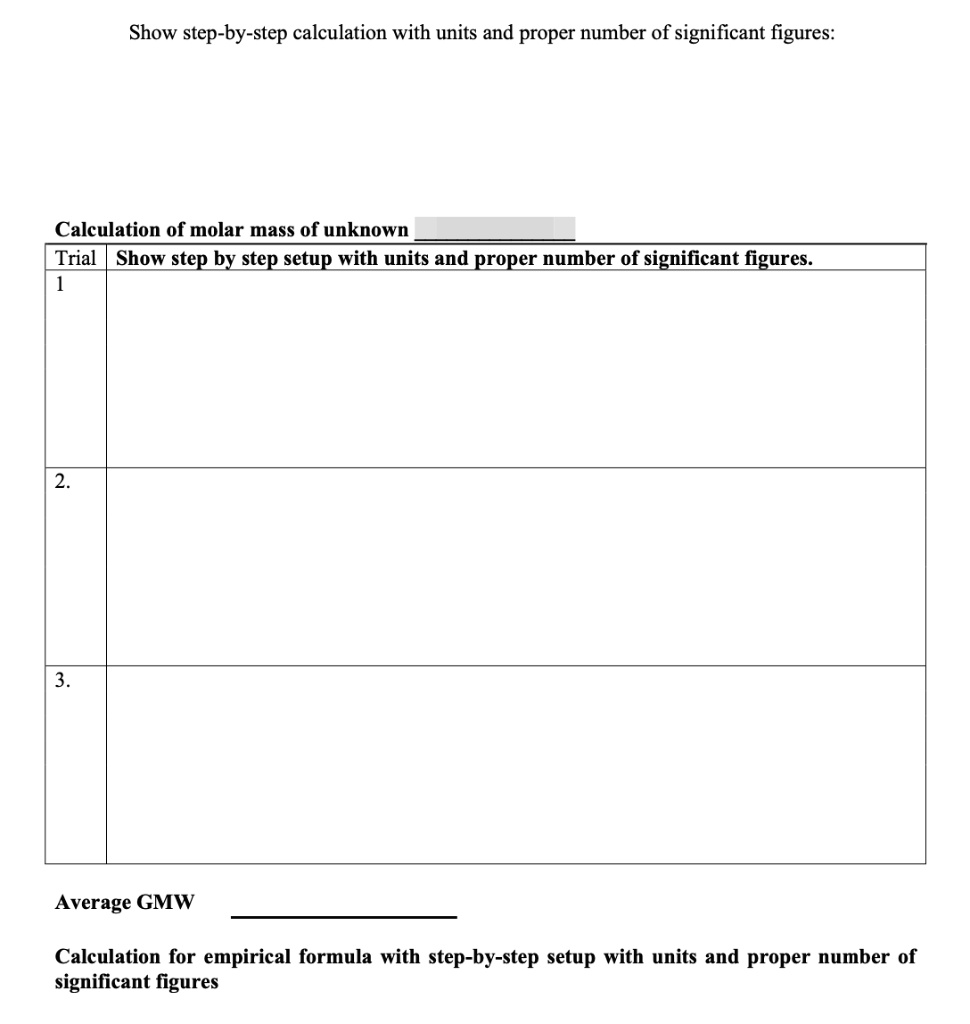 Show step-by-step calculation with units and proper number of ...