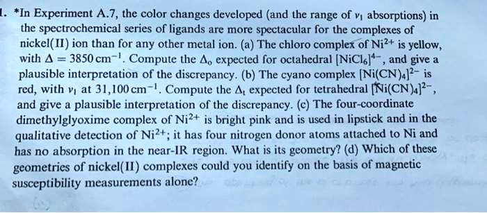 SOLVED: #In Experiment A.7 , the color changes developed (and the range ...