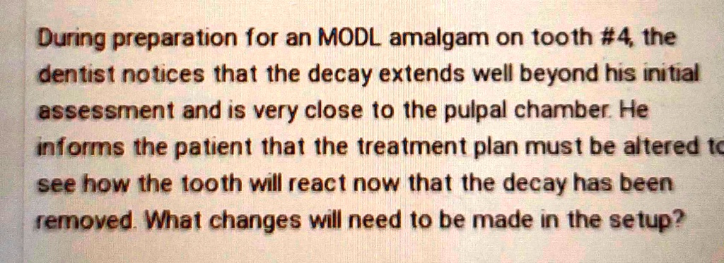 during preparation for an modl amalgam on tooth 4the dentist notices ...
