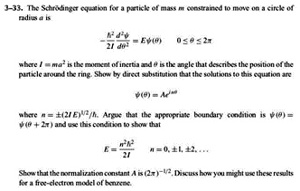 SOLVED: The SchrÃ¶dinger equation for a particle of mass m constrained to move on a circle of ...