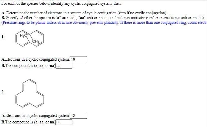 For each of the species below, identify any cyclic conjugated system ...