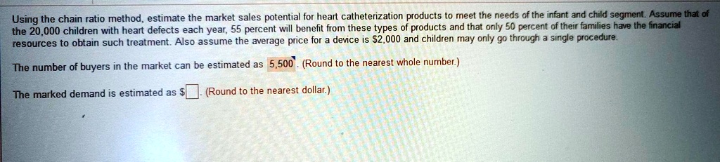using the chain ratio method estimate the market sales potential for ...