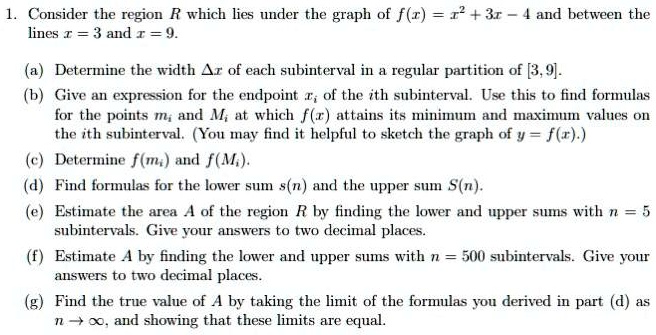SOLVED: Consider the region R which lies under the graph of f(r) = r ...