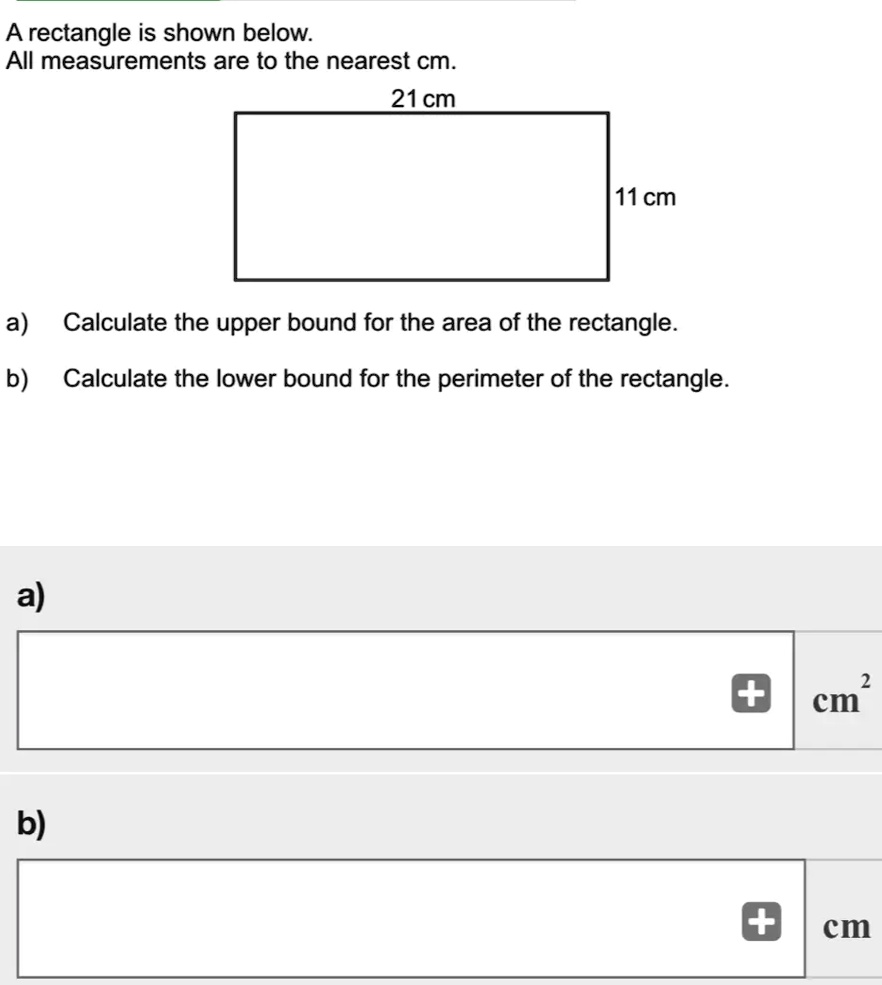 SOLVED: A rectangle is shown below: All measurements are to the nearest ...