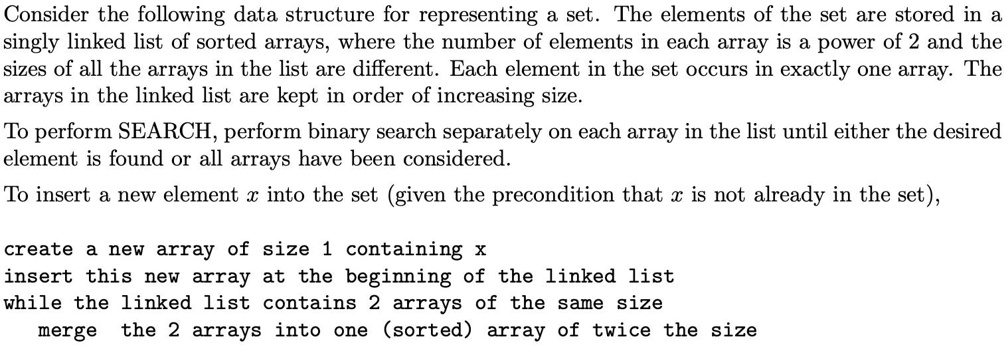 Solved Use The Accounting Method To Prove That The Amortized Insertion Time In A Sequence Of N