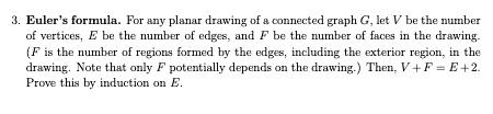 euler formula for any planar drawing conneced graph be the number ...