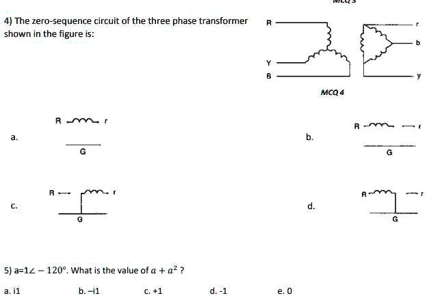 SOLVED: The zero-sequence circuit of the three-phase transformer shown in the figure is: R Y B ...