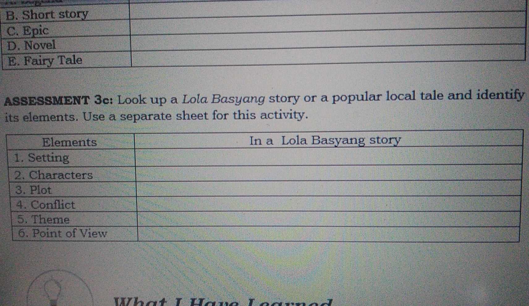 SOLVED: B. Short story C. Epic D. Novel E. Fairy Tale ASSESSMENT 3c: Look up a Lola Basyang ...