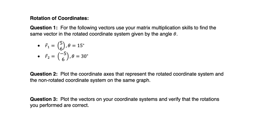 SOLVED: Text: Rotation of Coordinates: Question 1: For the following ...