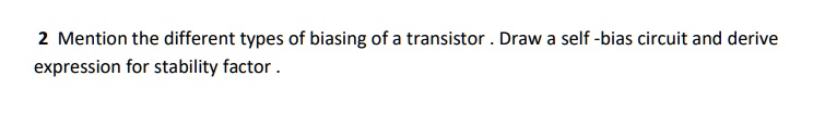 SOLVED: Please provide step by step solution. 2 Mention the different ...