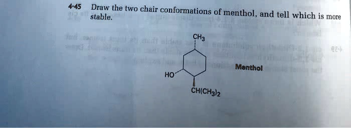 SOLVED: ' Draw the two chair conformations of menthol, and tell which ...