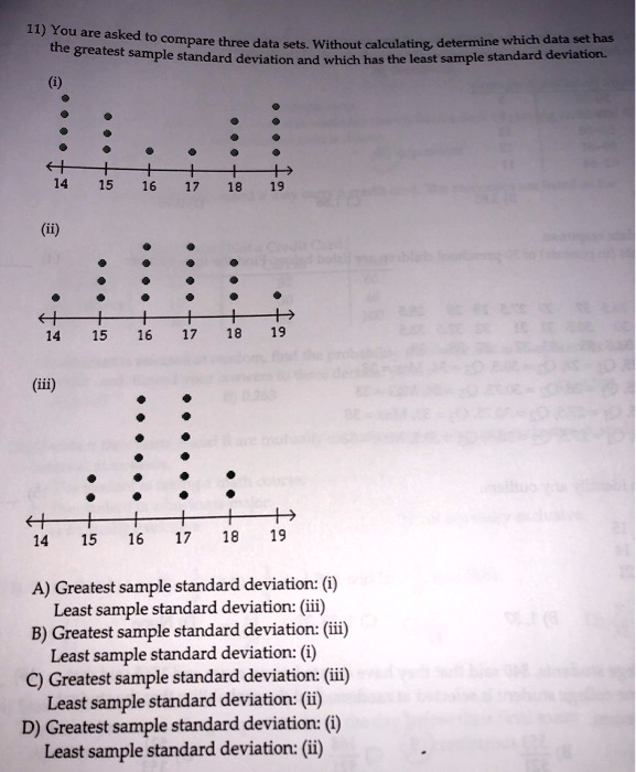 11 you are asked compare three data sets without calculating determine which data eathal the ...