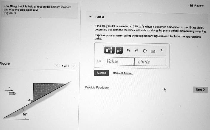 SOLVED: The 18-kg block is held at rest on the smooth inclined plane by the stop block at A ...