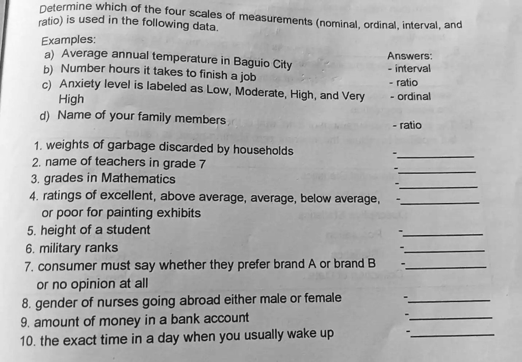 SOLVED: Determine which of the four scales (nominal, ordinal, interval ...