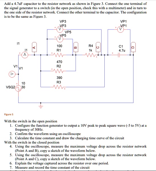SOLVED: Add a 4.7uF capacitor to the resistor network as shown in ...