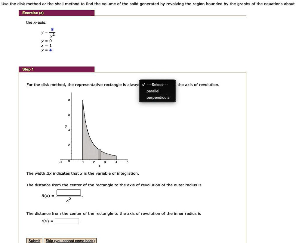 use the disk method or the shell method to find the volume of the solld ...