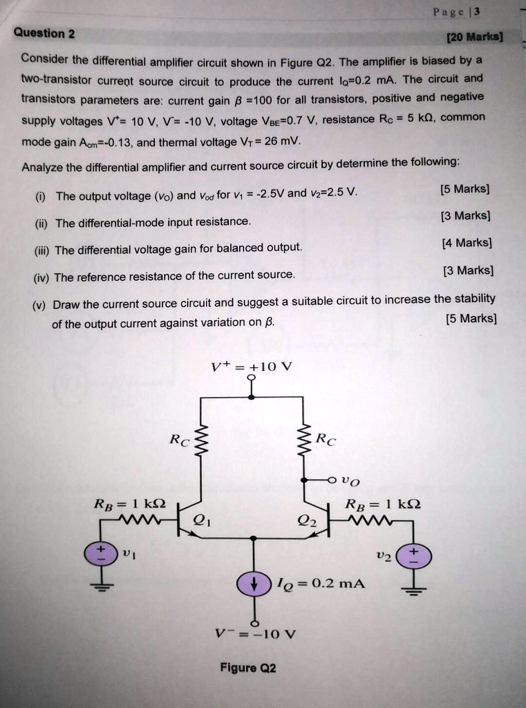 q2 page 3 question 2 20 marke consider the differential amplifier circuit shown in figure q2 the ...