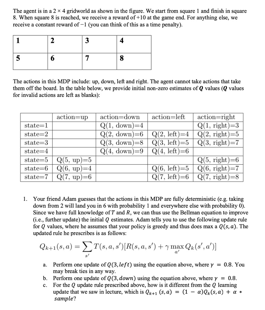 the agent is in a 2x4 gridworld as shown in the figure we start from ...