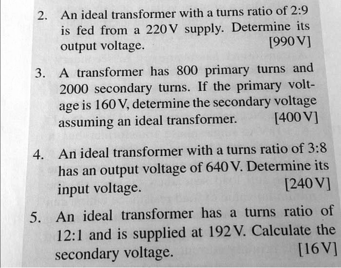SOLVED: i only need 2, 4 and 5. 2.An ideal transformer with a turns ...