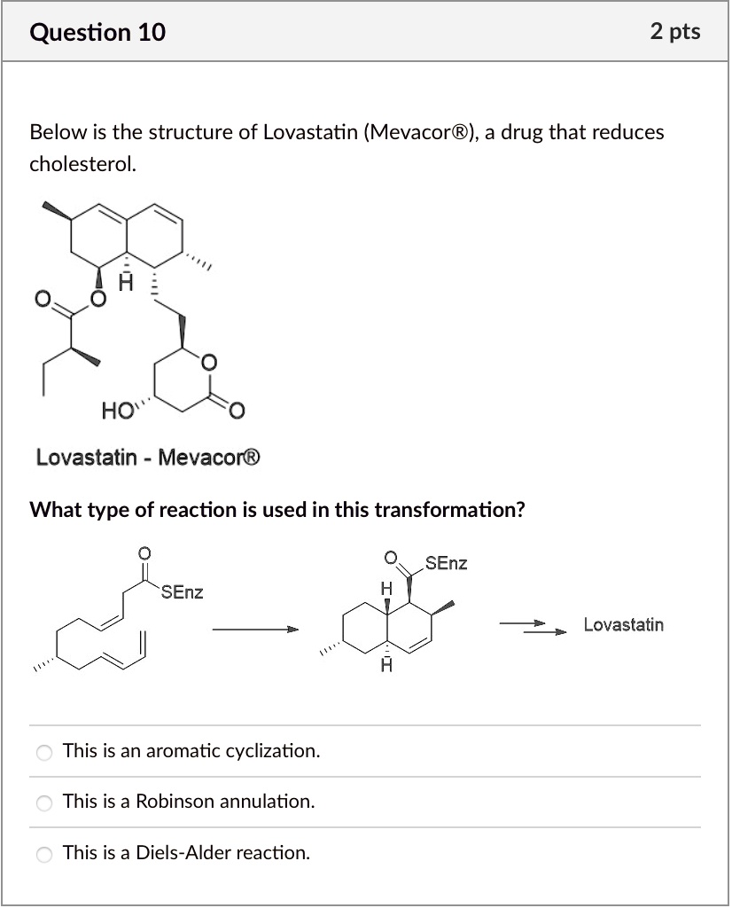 SOLVED:Question 10 2 pts Below is the structure of Lovastatin (Mevacor ...
