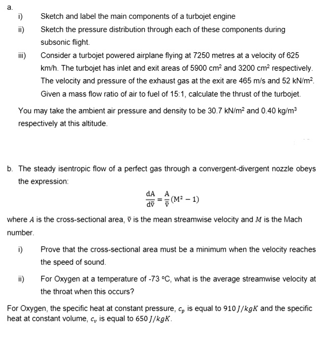 SOLVED: Sketch and label the main components of a turbojet engine. Sketch the pressure ...