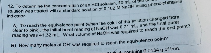10 ml oi ne 12 to determine the concentration of an hci solution phenolphthalein naoh using ...