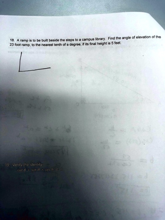 SOLVED: Campus Library: Find the angle of elevation of the ramp to be ...
