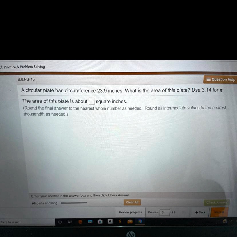 A circular plate has circumference 23.9 inches. What is the area of ...