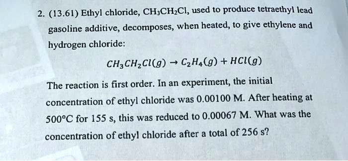 1361 ethyl chloride chchzcl used to produce tetraethyl lead gasoline ...