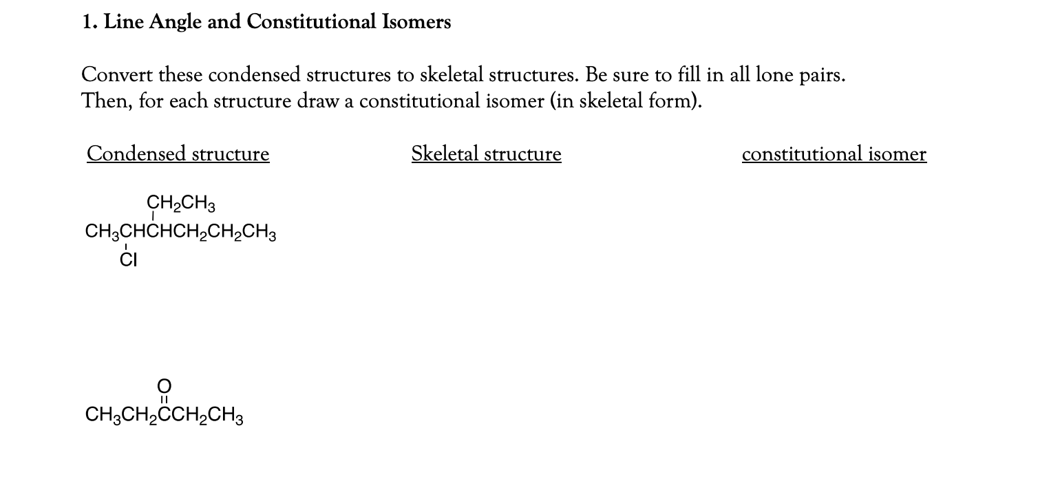 SOLVED: 1. Line Angle and Constitutional Isomers Convert these condensed structures to skeletal ...