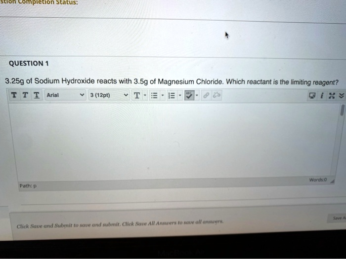 SOLVED:compietion Scatus: QUESTION 3.25g of Sodium Hydroxide reacts ... SOLVED:compietion Scatus: QUESTION 3.25g of Sodium Hydroxide reacts ...