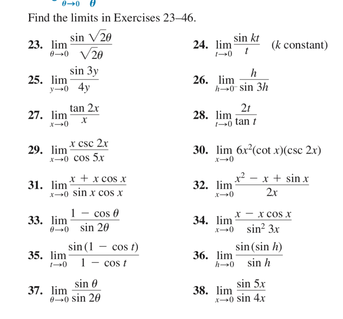 SOLVED: Find the limits in Exercises 23-46. 23. limθ→ 0(sin√(2)θ)/(√(2 ...