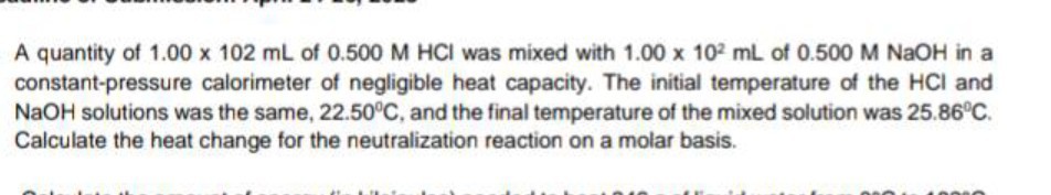 A quantity of 1.00 × 102 mL of 0.500 MHCl was mixed with 1.00 × 10^2 mL of 0.500 MNaOH in a ...