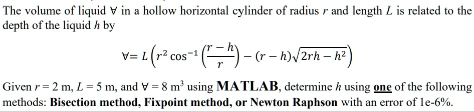 The volume of liquid V in a hollow horizontal cylinder of radius r and ...