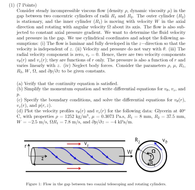 SOLVED: Consider steady incompressible viscous flow (density Ï , dynamic viscosity Î¼) in the ...