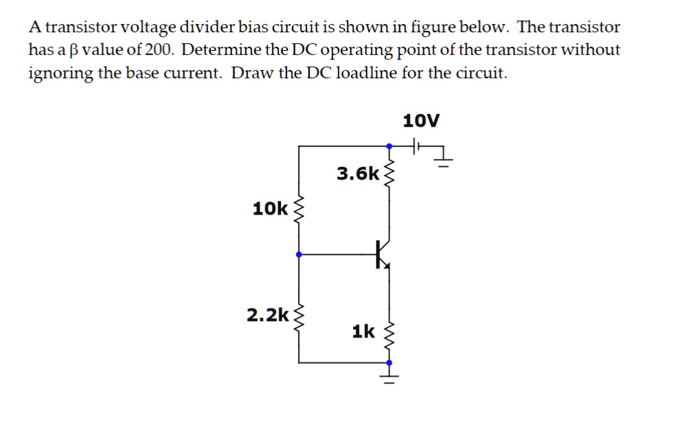 A transistor voltage divider bias circuit is shown in figure below. The ...