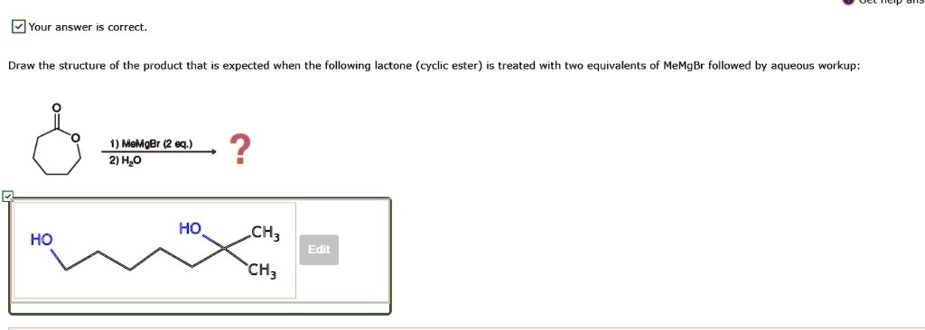 SOLVED: Your answer correct. Draw the structure of the product that ...