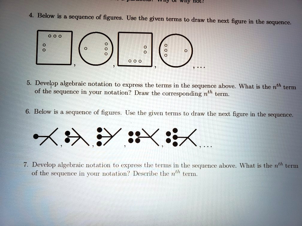 SOLVED: MOU Below is sequence of figures Use the given terms to draw the next figure in the ...