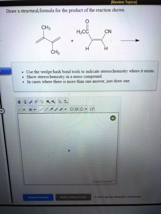 SOLVED: Review Topic: Draw structural formula for the product of the reaction shown CH3 H2C=C ...